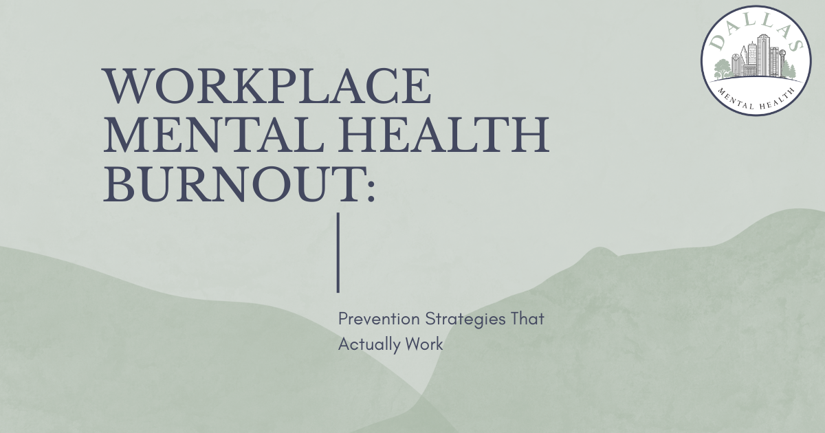Workplace Mental Health Burnout Prevention Guide